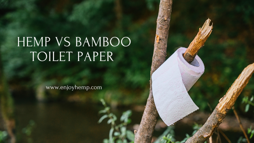 The Eco-Friendly Choice: Hemp Toilet Paper vs. Bamboo for Environmentally Conscious Bathroom Practic